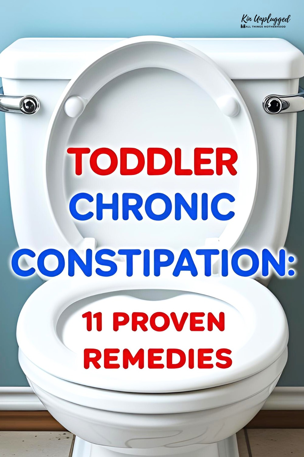 11 Tips for Chronic Toddler Constipation - Kin Unplugged
