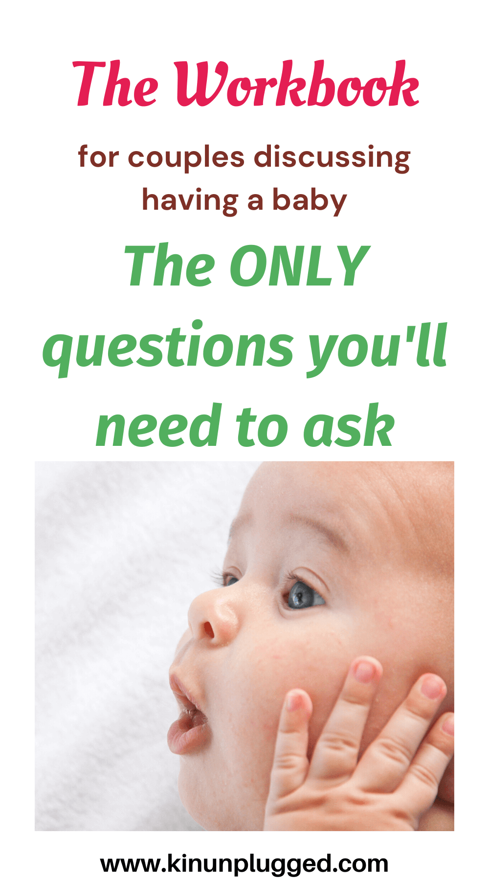 Am I Ready for a Baby? - The Ultimate Workbook - Kin Unplugged