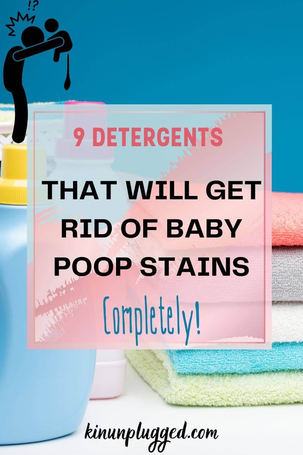 How to get baby poop stains out of clothes - Kin Unplugged
