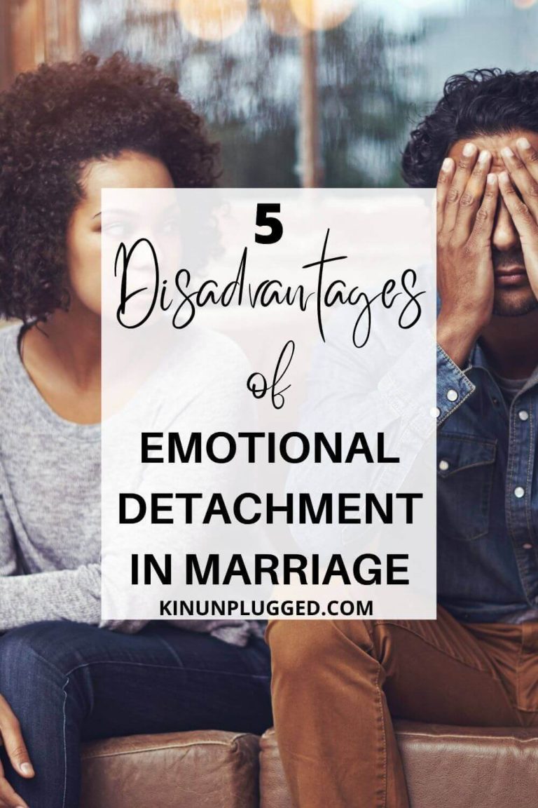 11 Loving Steps to Emotional Detachment in Marriage - Kin Unplugged