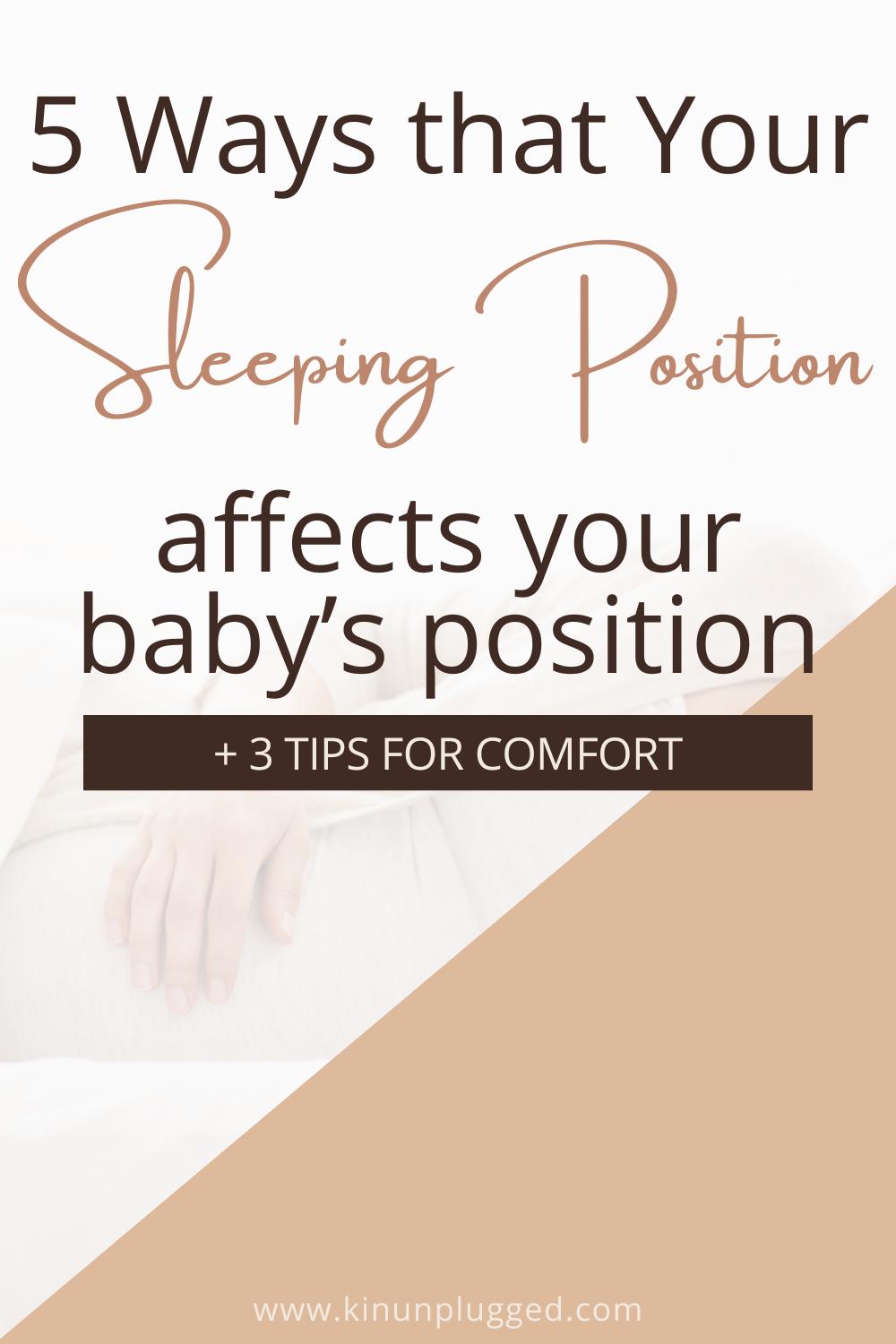 Sleep positions in Pregnancy: What you should know - Kin Unplugged