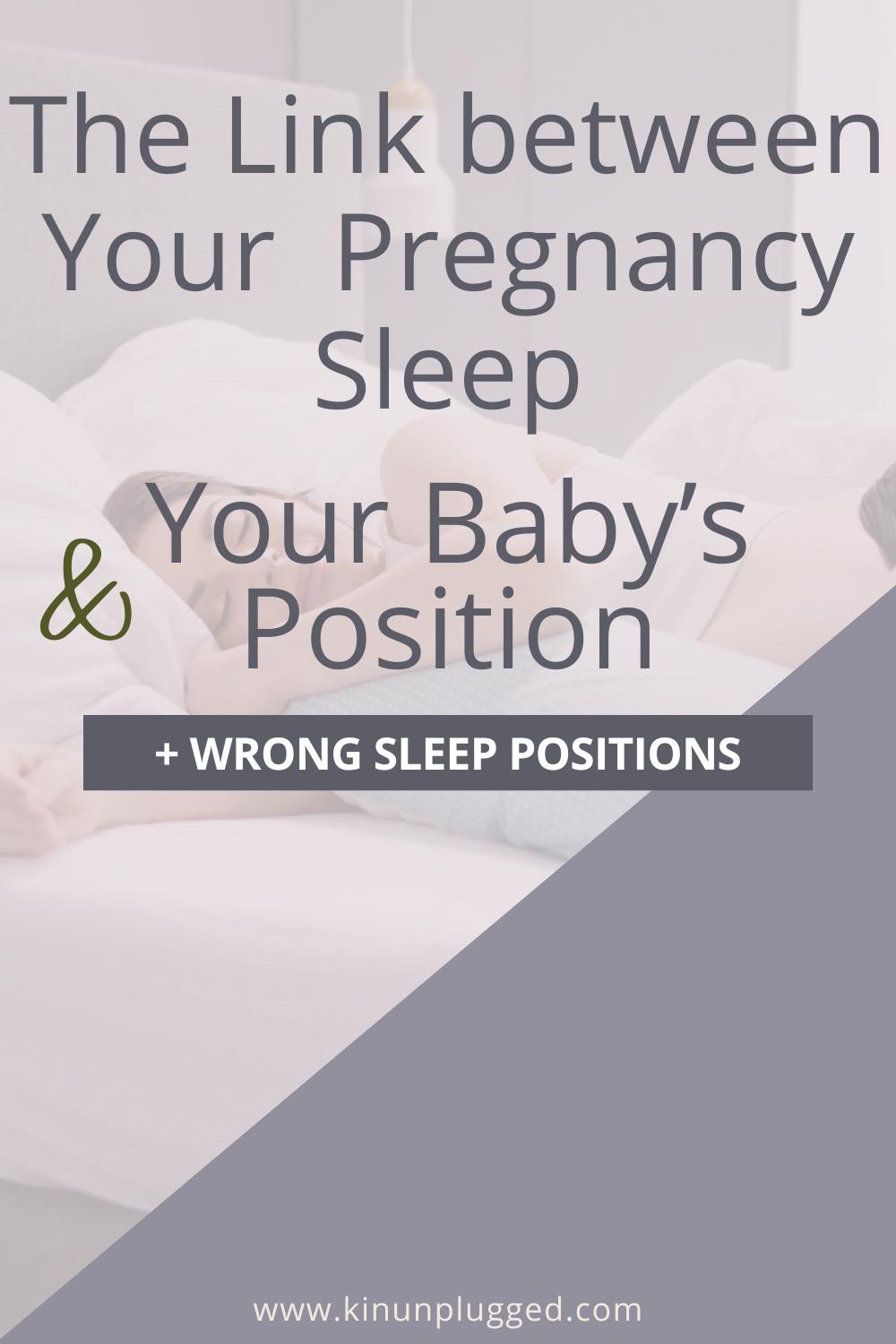 Sleep positions in Pregnancy: What you should know - Kin Unplugged