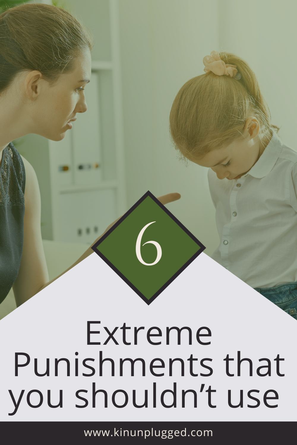 The 7 Most Effective Punishments for Kids - Kin Unplugged