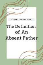 The Most Poignant Absent Father Quotes to Help Heal Your Heart - Kin ...