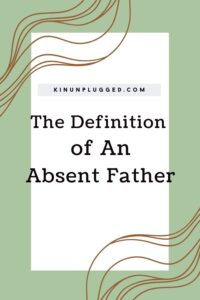 The Most Poignant Absent Father Quotes to Help Heal Your Heart - Kin ...