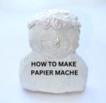The Easiest Paper Mache recipes for you to try at home - Kin Unplugged