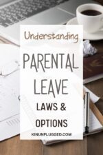 Key Parental Leave and Career Plans Before Baby - Kin Unplugged