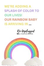 42 Memorable Rainbow Baby Announcement Ideas - Kin Unplugged