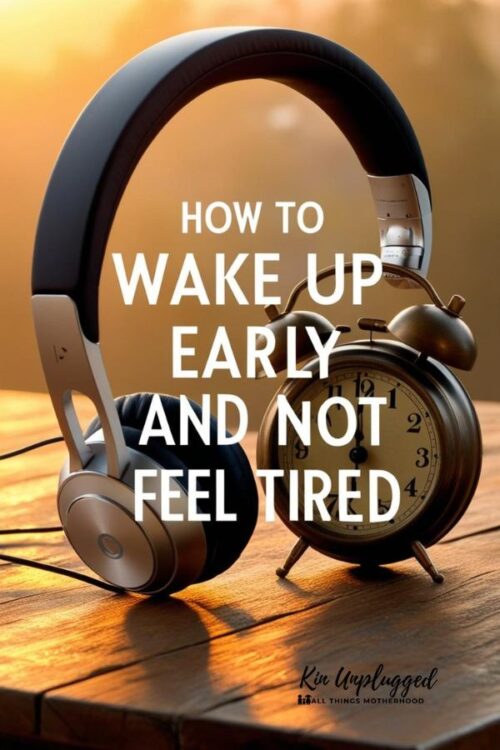 How to Wake Up Early Without Feeling Tired | 5 Out of the Box Tips
