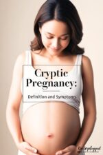 Cryptic Pregnancy Signs and Symptoms - Kin Unplugged