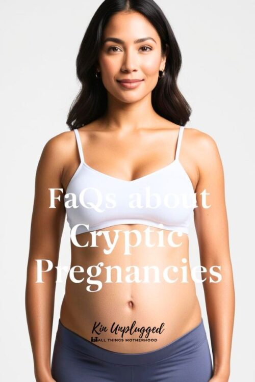 Cryptic Pregnancy Signs and Symptoms - Kin Unplugged