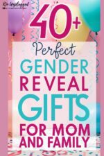 43 Perfect Gender Party Gifts for Mom and Family - Kin Unplugged