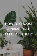 Aesthetic Boy Names (50+ Charming ideas) - Kin Unplugged
