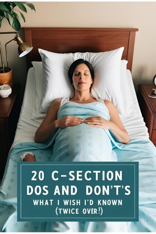 C Section Dos and Don’ts | What I wish I’d known (twice over!) - Kin ...