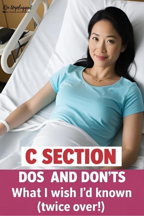 C Section Dos and Don’ts | What I wish I’d known (twice over!) - Kin ...
