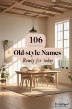 Vintage Baby names that feel straight out of a storybook - Kin Unplugged