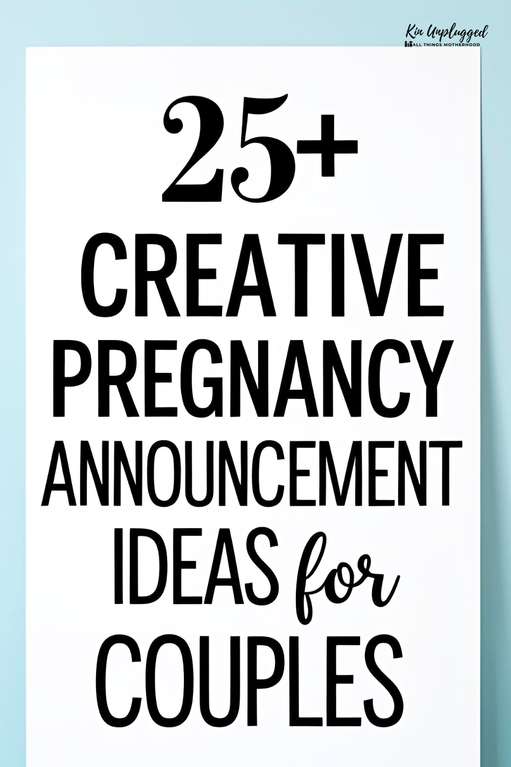 25+ Creative Pregnancy Announcement ideas for Couples - Kin Unplugged