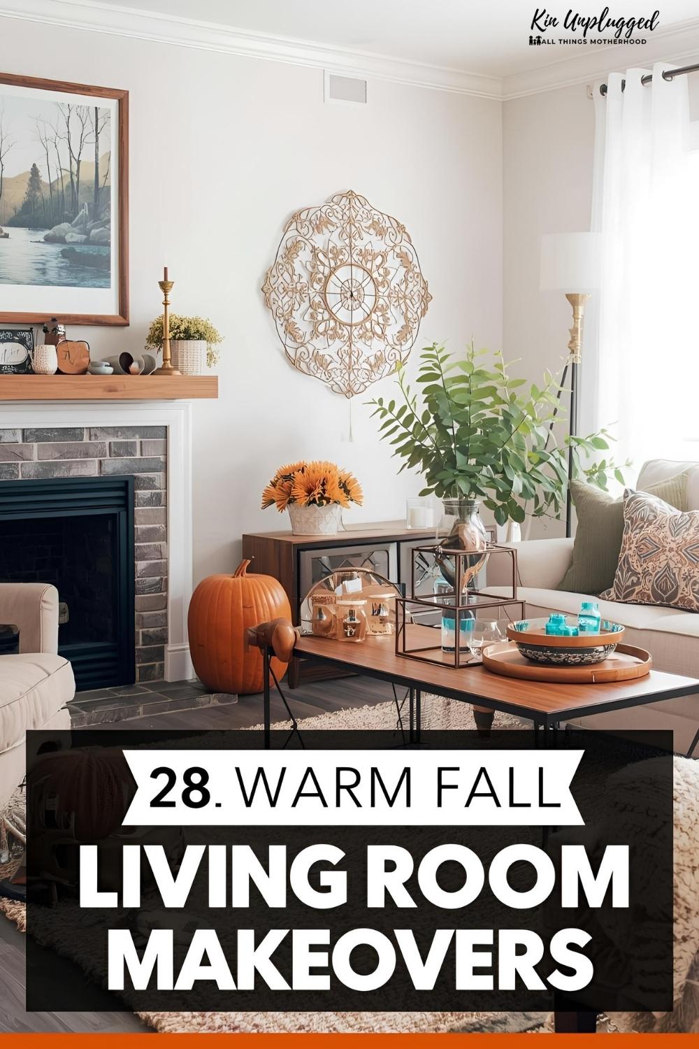 28 Fall Living Room Makeovers That Feel Warm and Modern - Kin Unplugged