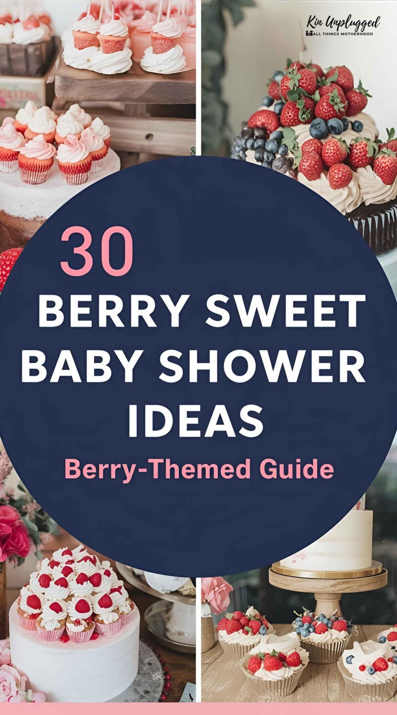 Berry Sweet Baby Shower Theme: The Only Guide You Need - Kin Unplugged