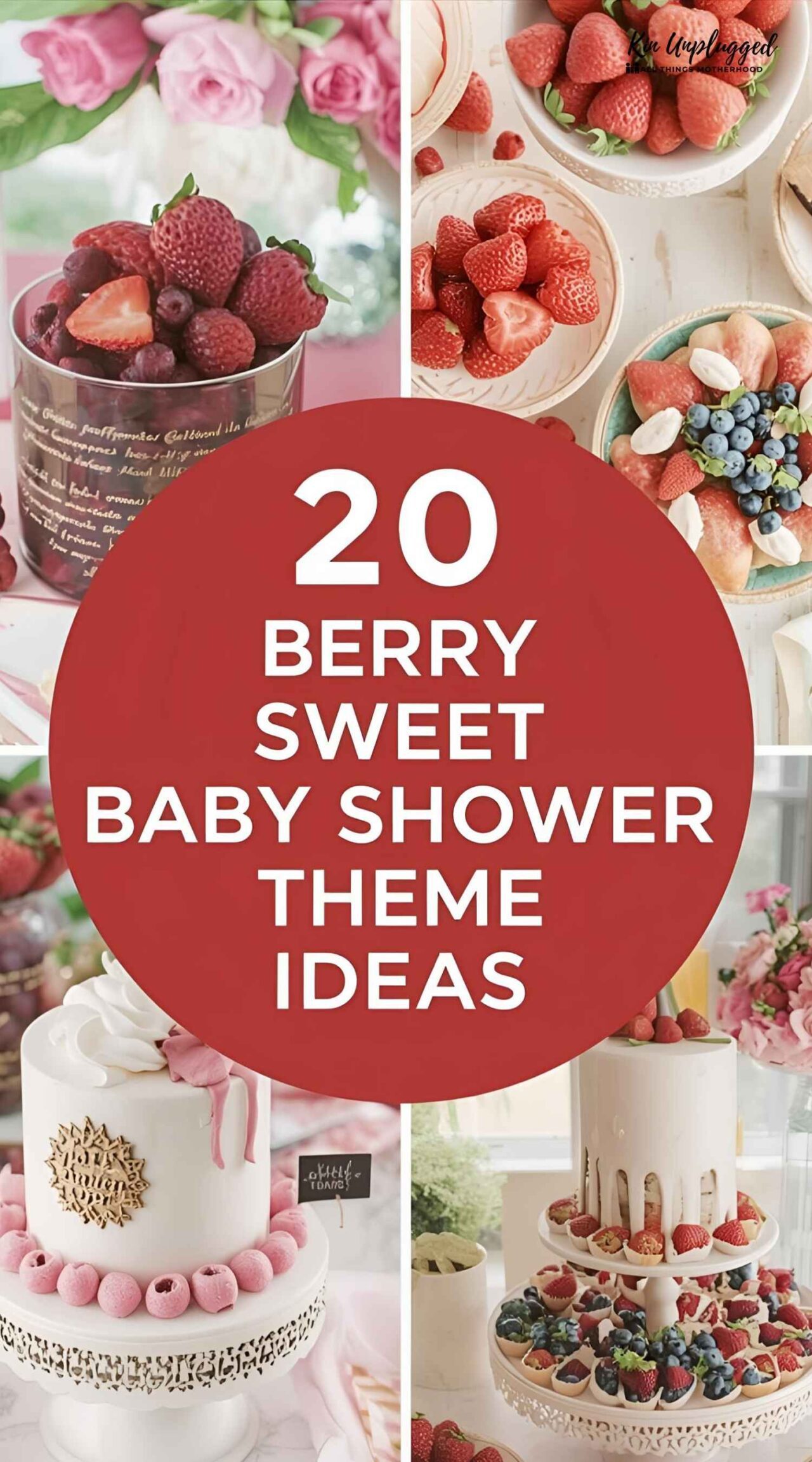 Berry Sweet Baby Shower Theme: The Only Guide You Need - Kin Unplugged