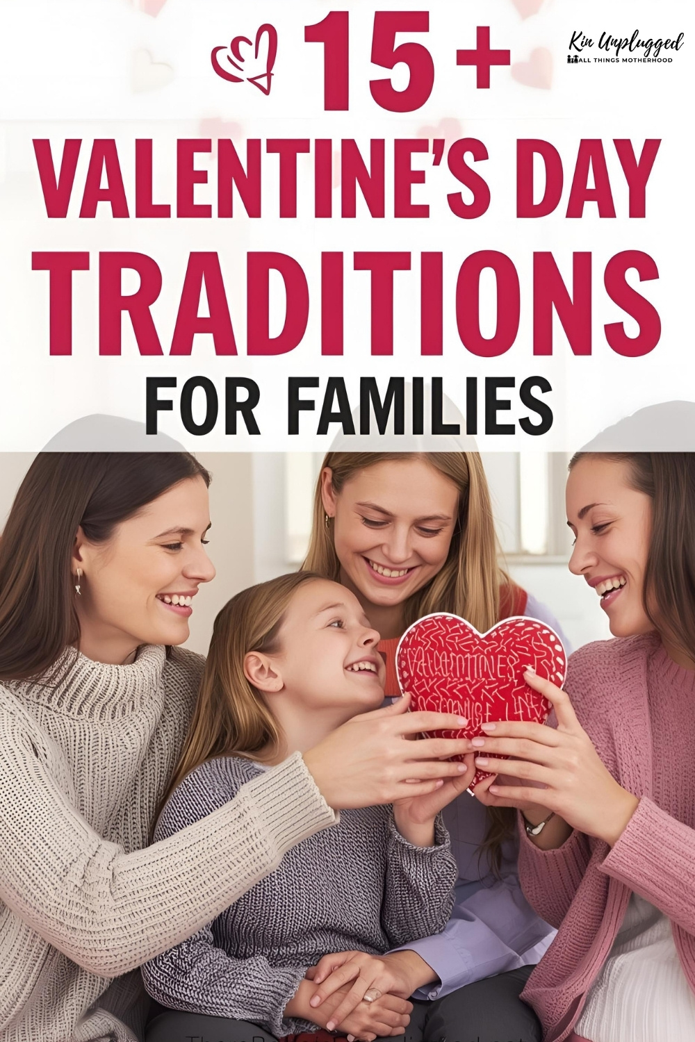 15+ Valentines Day Traditions for Families (Fun Ideas for Busy Moms ...