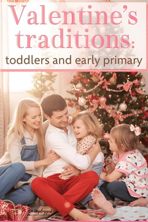 15+ Valentines Day Traditions for Families (Fun Ideas for Busy Moms ...