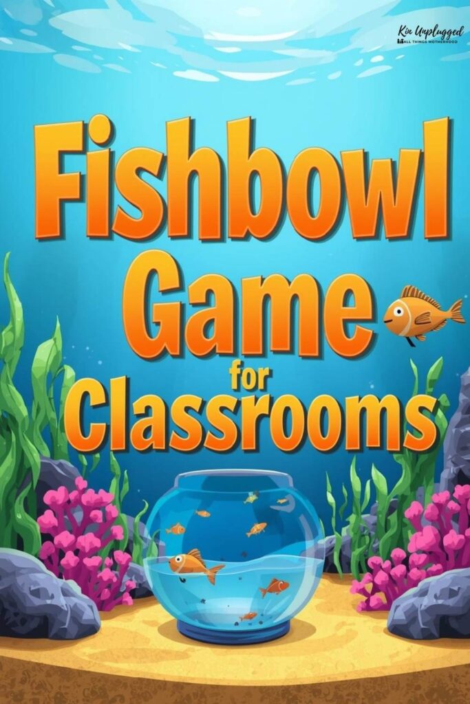 How to Play the Fishbowl Game (rules, setup and teacher-friendly tips)
