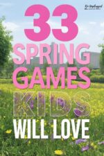33 Spring Games for Kids That Feel Like Sunshine - Kin Unplugged