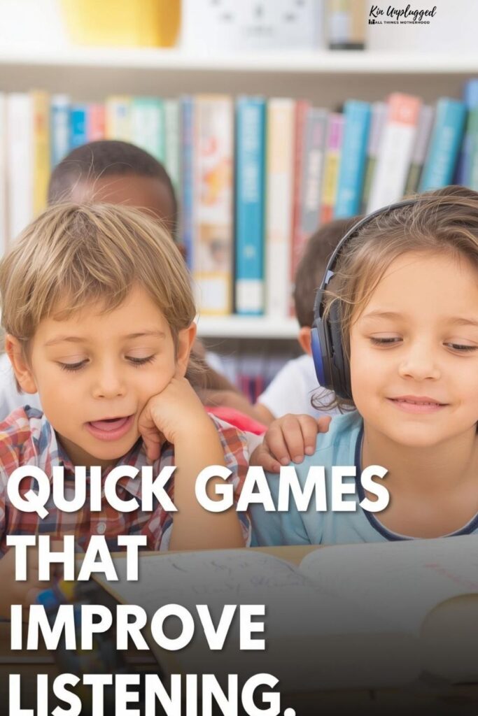 The Best Listening Games for kids that take 3–7 minutes - Kin Unplugged