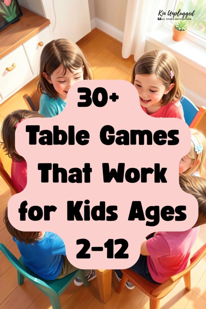 Table games for Kids: 30+ Easy ideas work (Ages 2–12) - Kin Unplugged