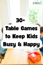 Table games for Kids: 30+ Easy ideas work (Ages 2–12) - Kin Unplugged