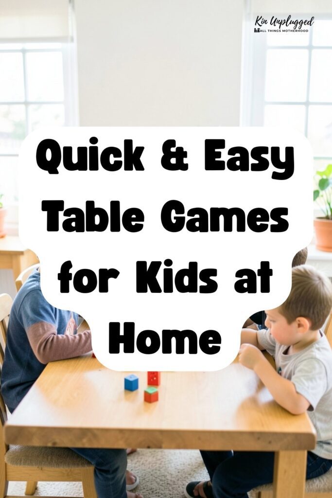Table games for Kids: 30+ Easy ideas work (Ages 2–12) - Kin Unplugged