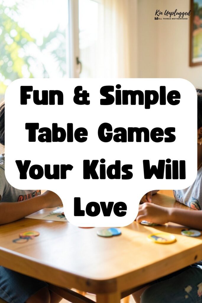 Table games for Kids: 30+ Easy ideas work (Ages 2–12) - Kin Unplugged