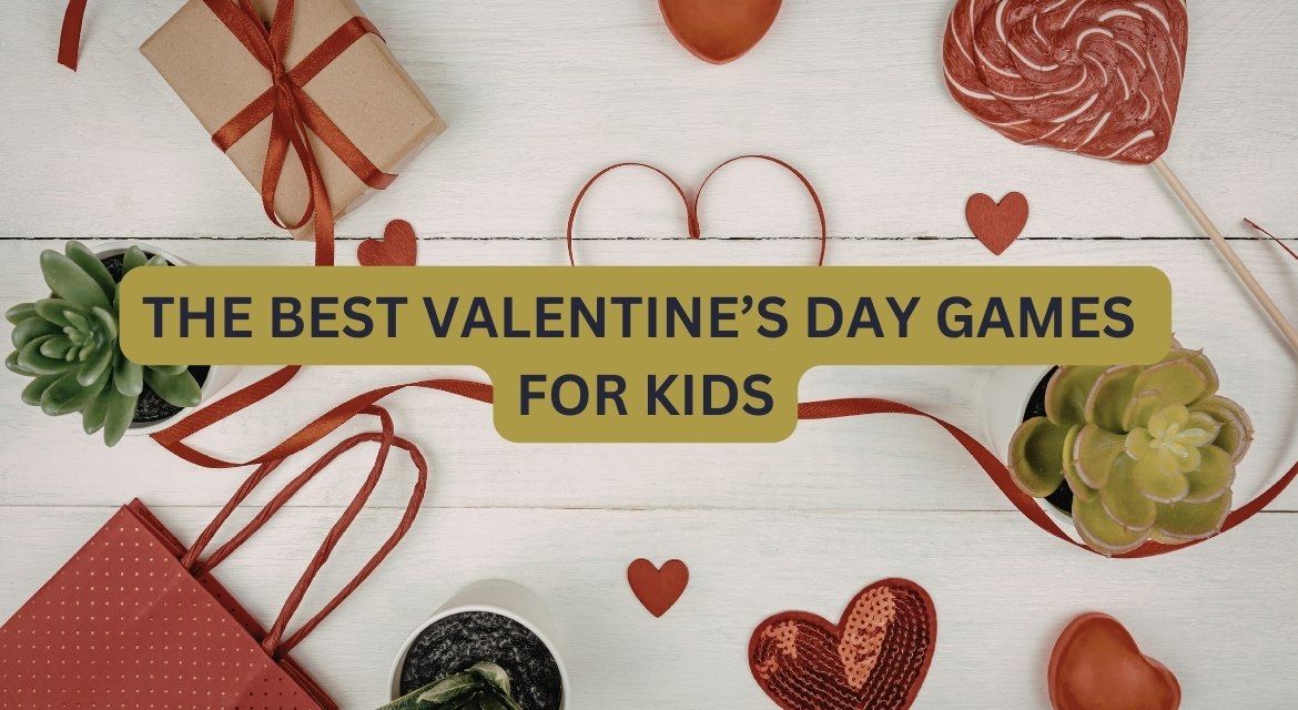 The Best Valentine’s Day Games for Kids (A Decision Guide for Busy Moms ...