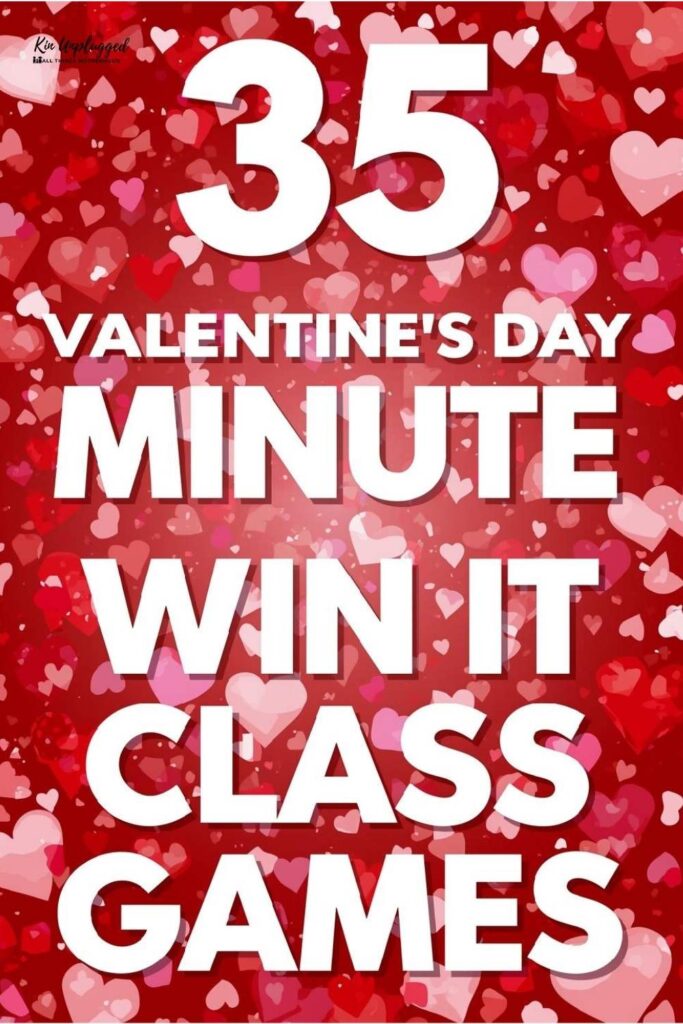 35 Valentine’s Day Minute to Win It Classroom Games (fast, low-prep ...