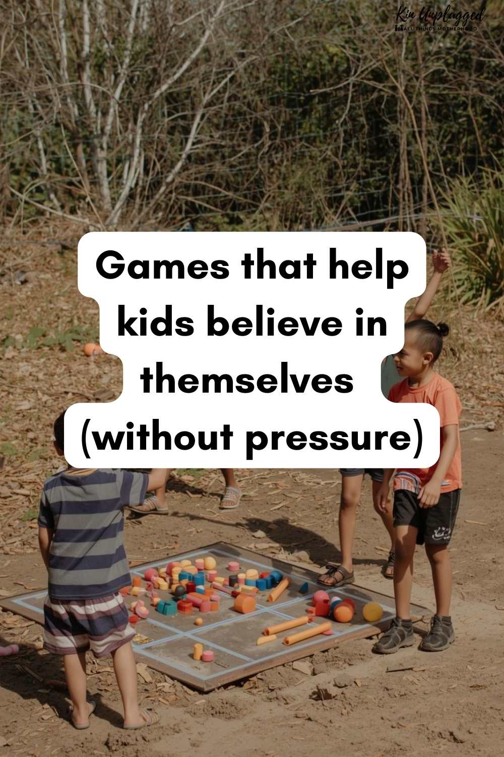 Games That Build Confidence for Kids Who Need to Believe in Themselves ...